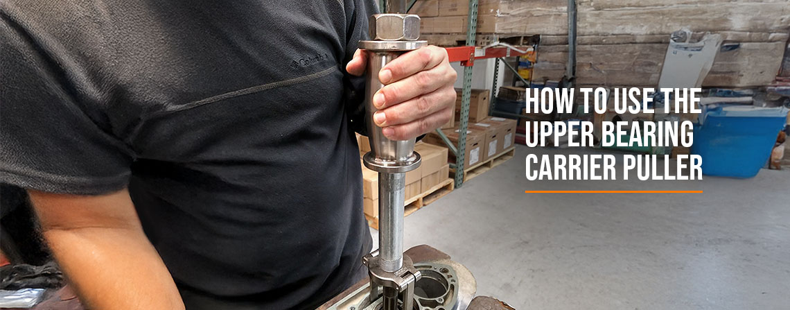 How to Use The Upper Bearing Carrier Puller
